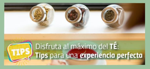 Disfruta al máximo del té: Tips para una experiencia perfecta - blog ...